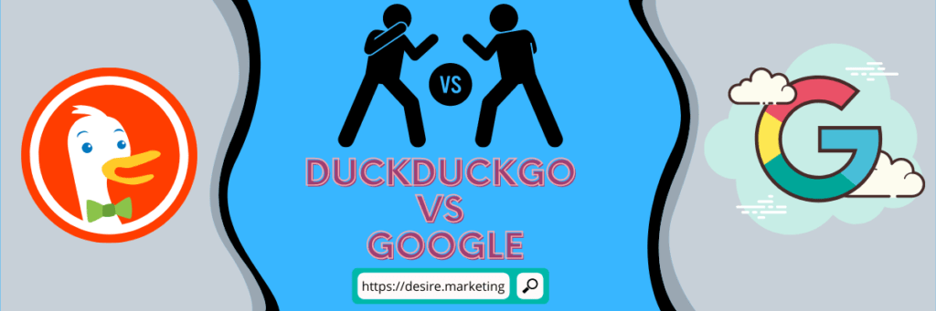 Diferencia entre Duckduckgo y Google: una comparación en profundidad | Desire Marketing