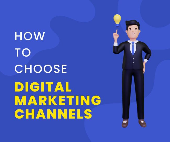 How to Choose Digital Marketing Channels: A Clear and Confident Guide ...