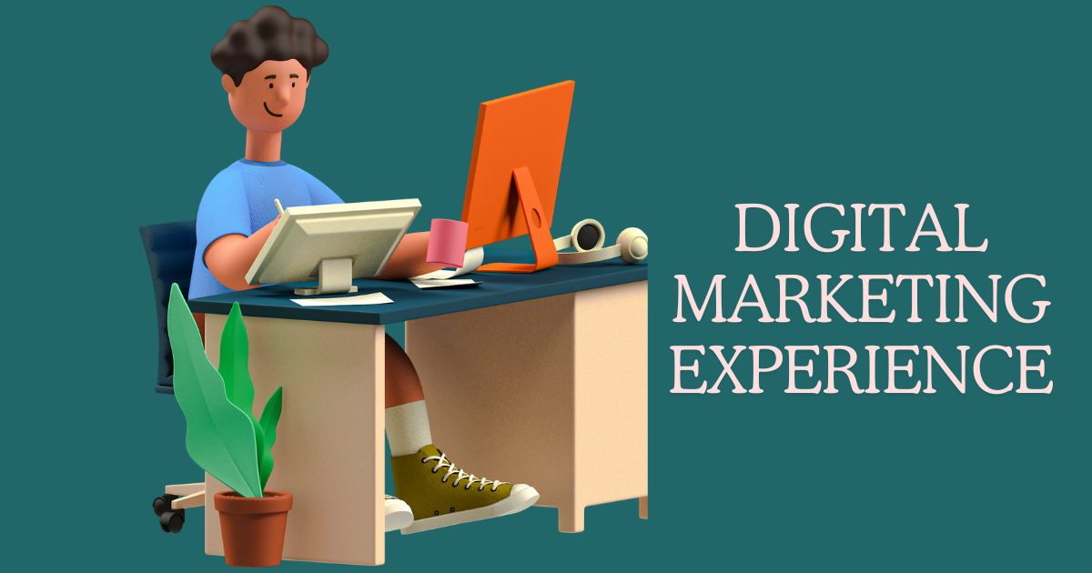 How to Get Digital Marketing Experience: Tips and Strategies