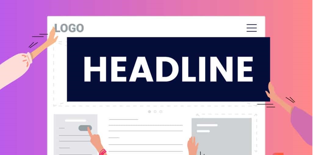 What Is Headline and Why Is It Important? | Desire Marketing