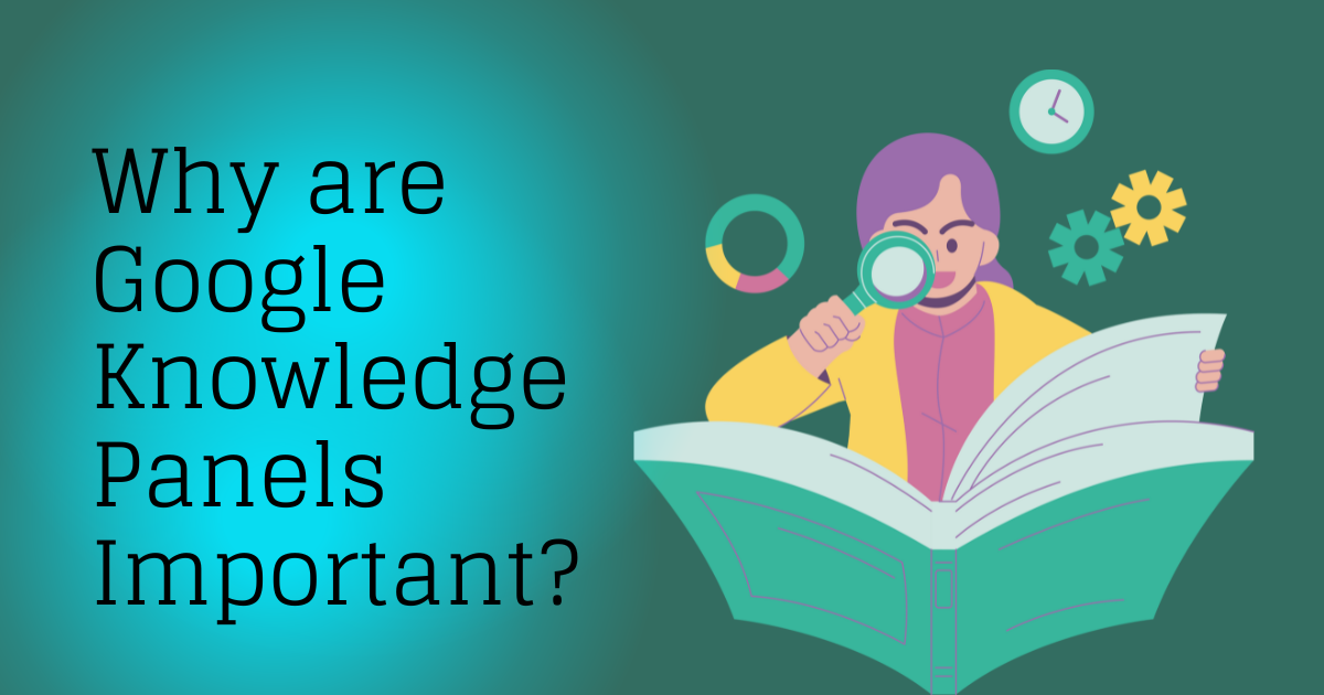 Demystifying Google's Knowledge Panels: A Complete Guide for Everyone ...