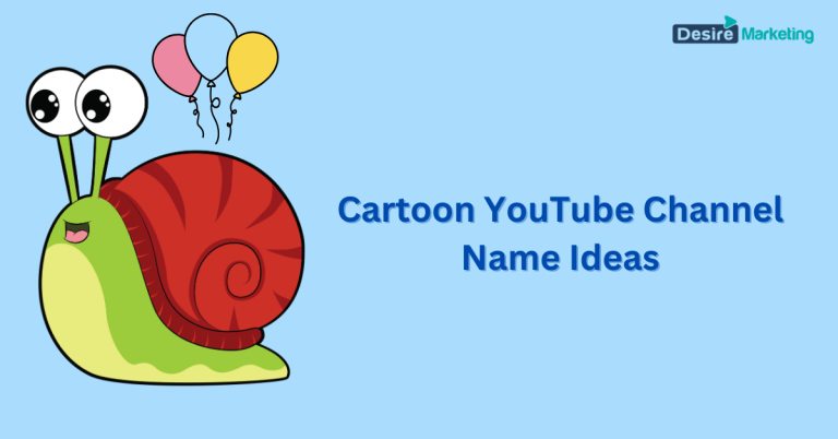 750+ Best cartoon YouTube Channel Name Ideas for 2026