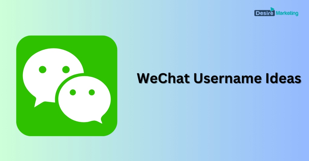 Wechat Username Ideas: 650+ best ideas to stand out