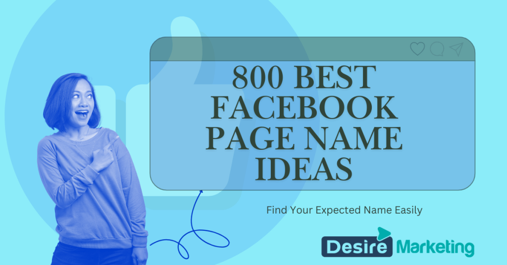 800 Facebook Page Name Ideas for Business Desire Marketing